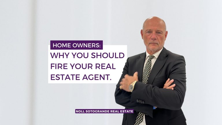 HOME-OWNERS: Why you should fire your Real Estate Agent. | Noll Sotogrande